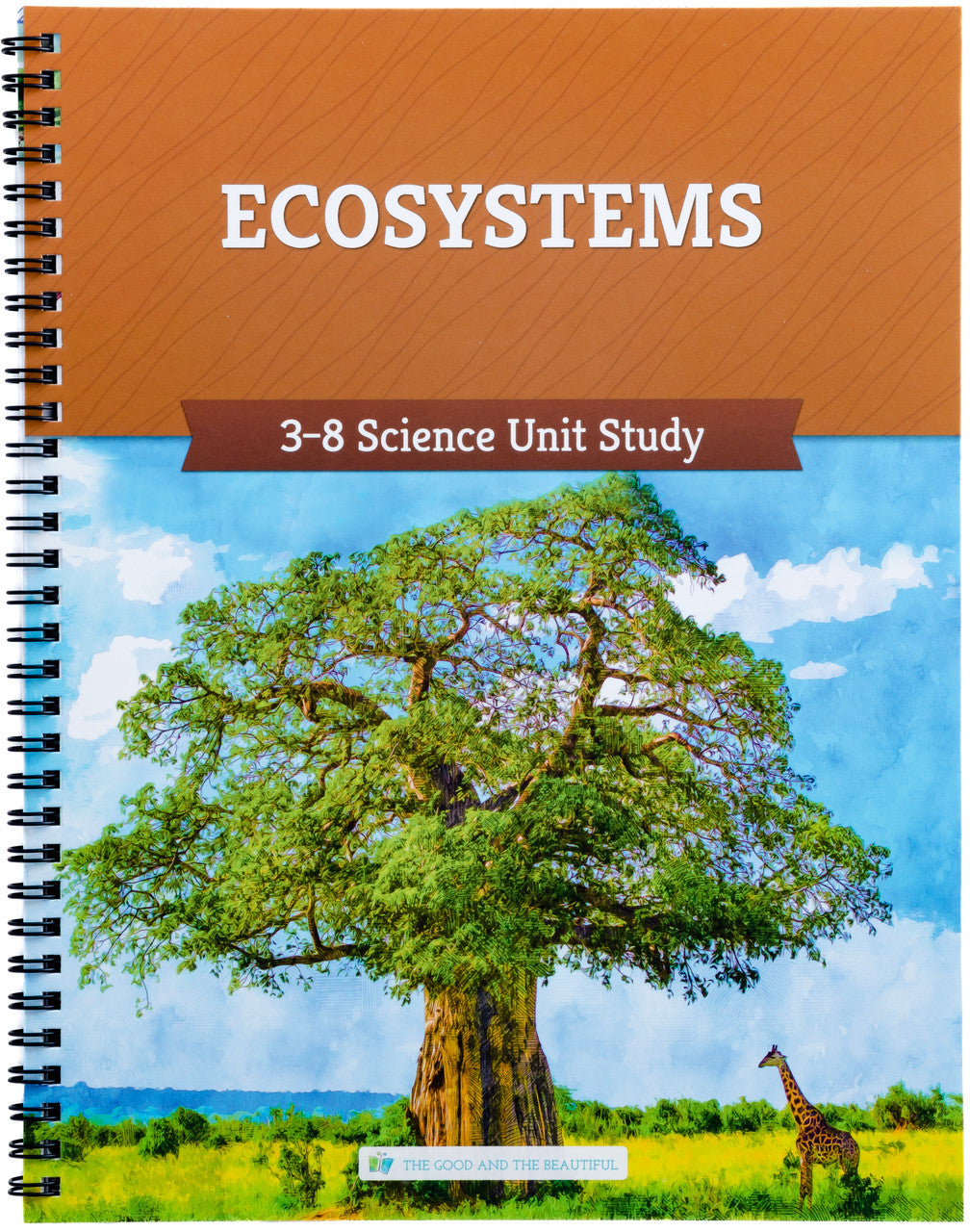 Ecosystems: Course Book: One Per Family – The Good and the Beautiful