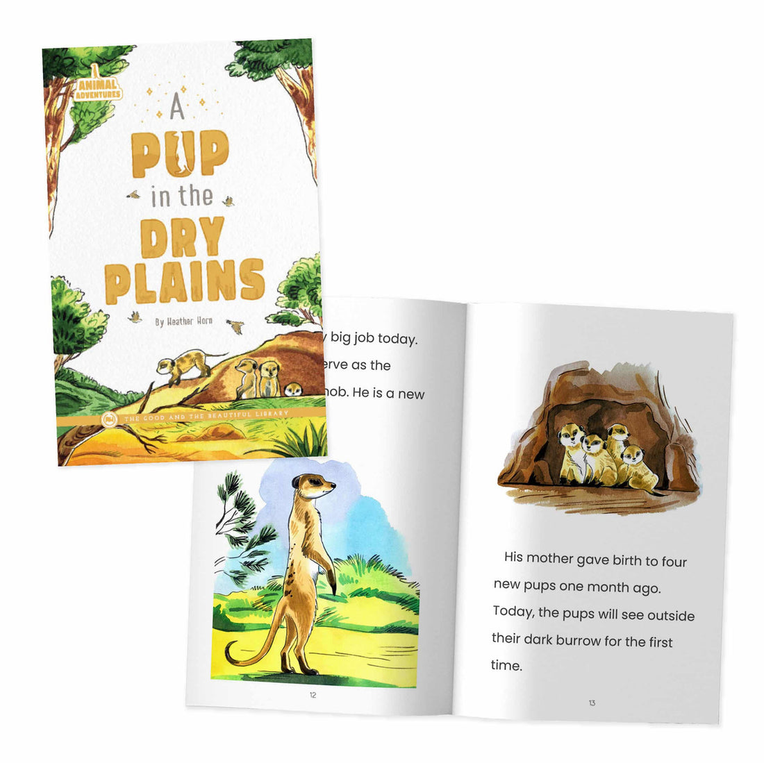 A Pup in the Dry Plains – The Good and the Beautiful