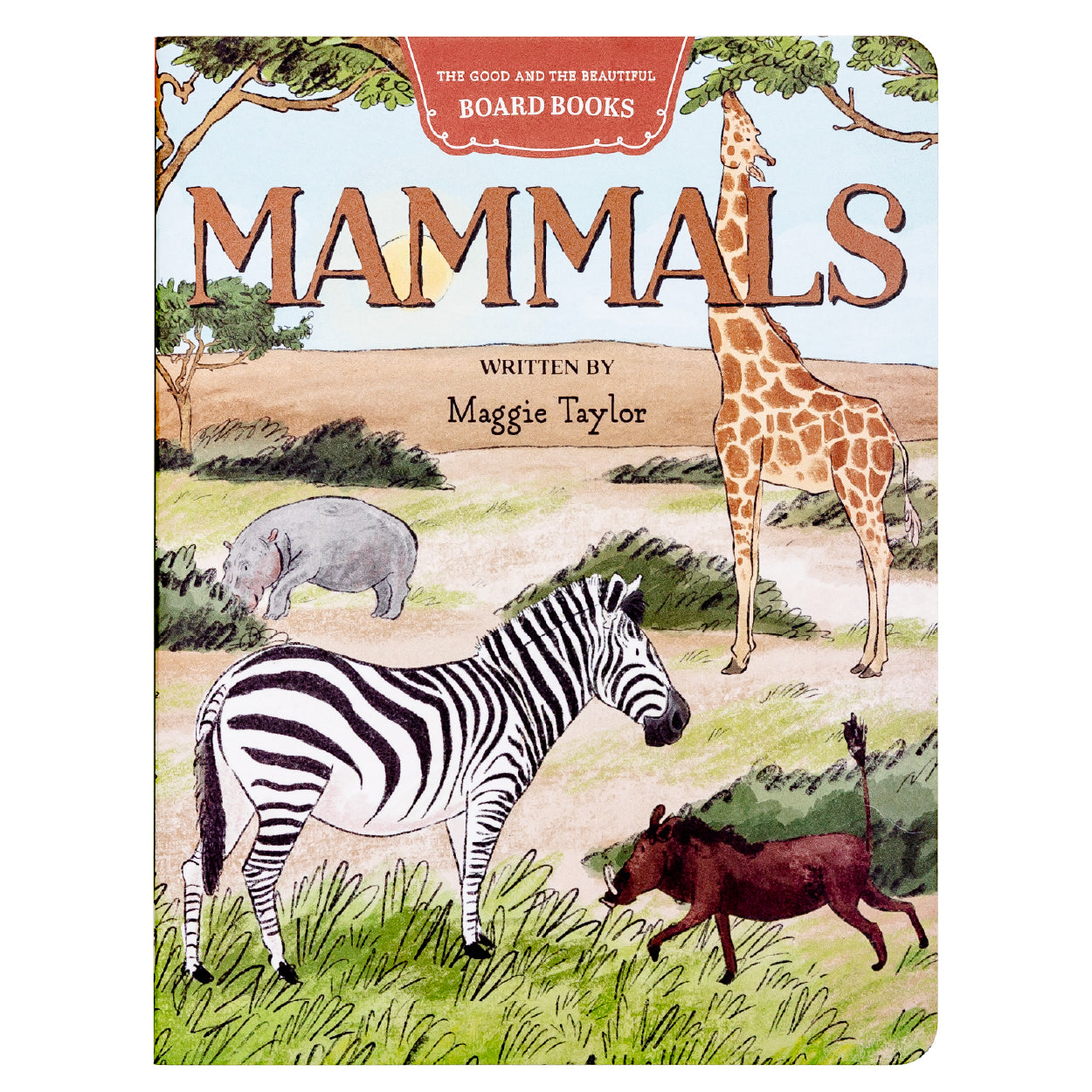 Mammals Board Book – The Good and the Beautiful