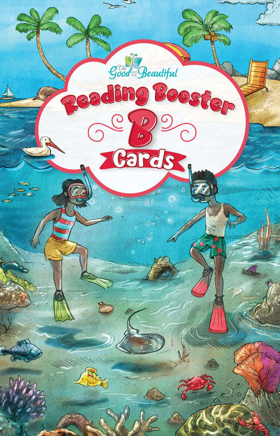 Reading Booster B Cards – The Good and the Beautiful