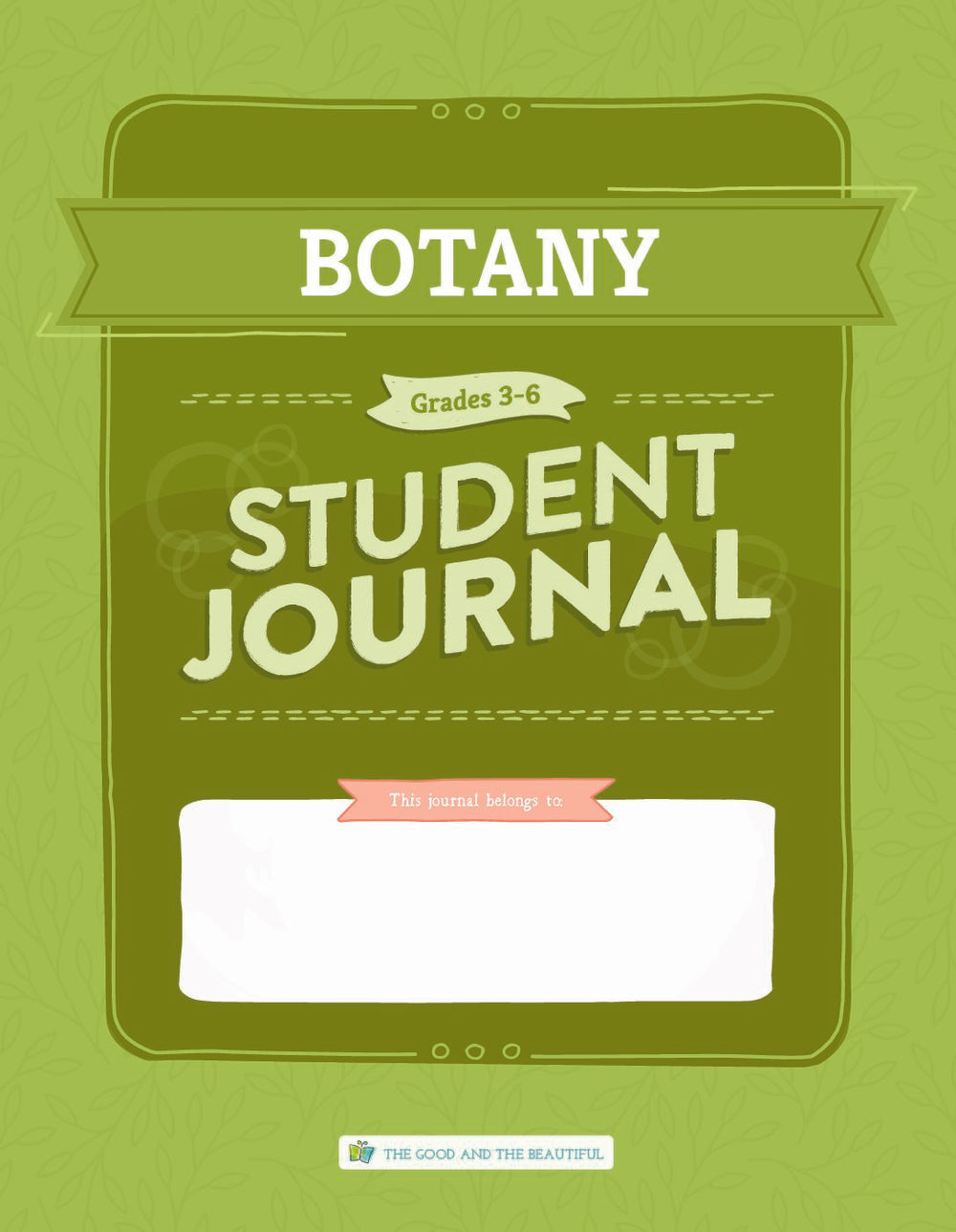 Botany Science Unit: Quick Start | The Good and the Beautiful