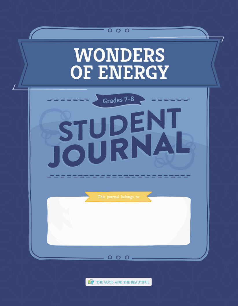 Wonders of Energy: Student Journal Grades 7-8: One Per Student – The ...