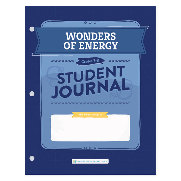 Wonders of Energy: Student Journal Grades 7-8: One Per Student – The ...