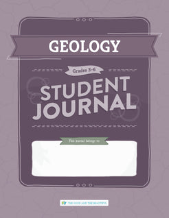 Geology: Student Journal Grades 3-6: One Per Student – The Good and the ...