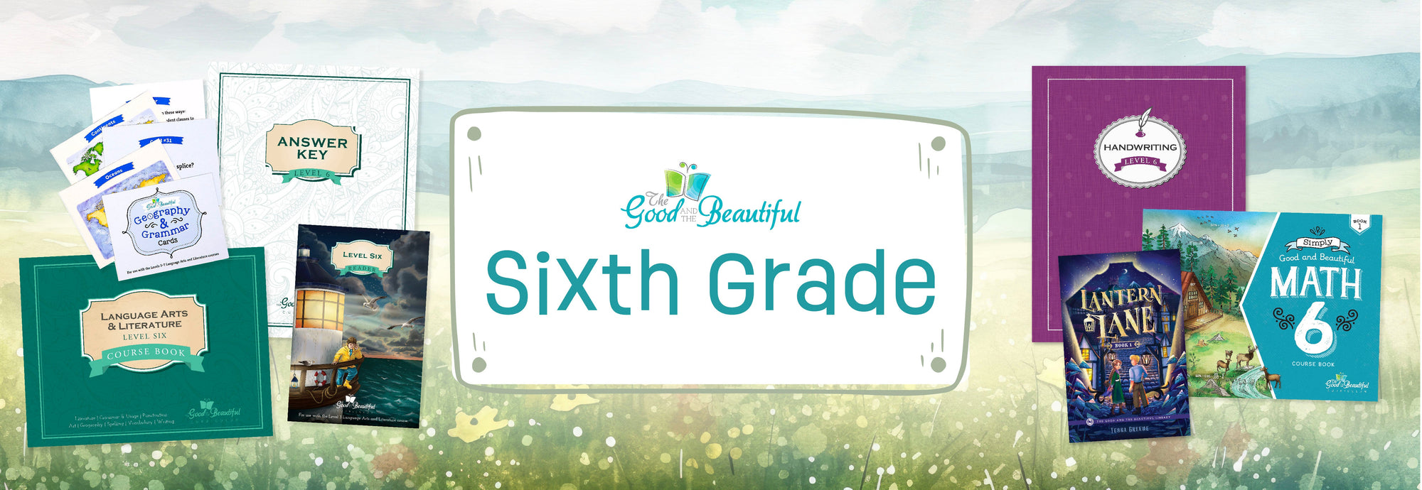 Choose Your Courses: Sixth Grade – The Good and the Beautiful