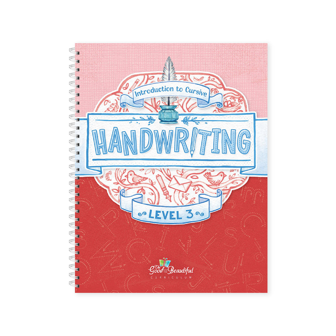 Handwriting Workbook: Level 3 – The Good and the Beautiful