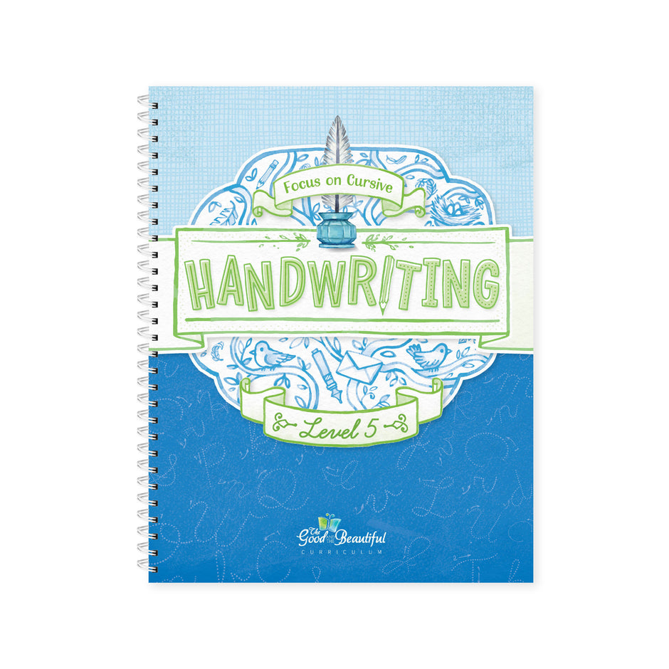 Handwriting – The Good and the Beautiful