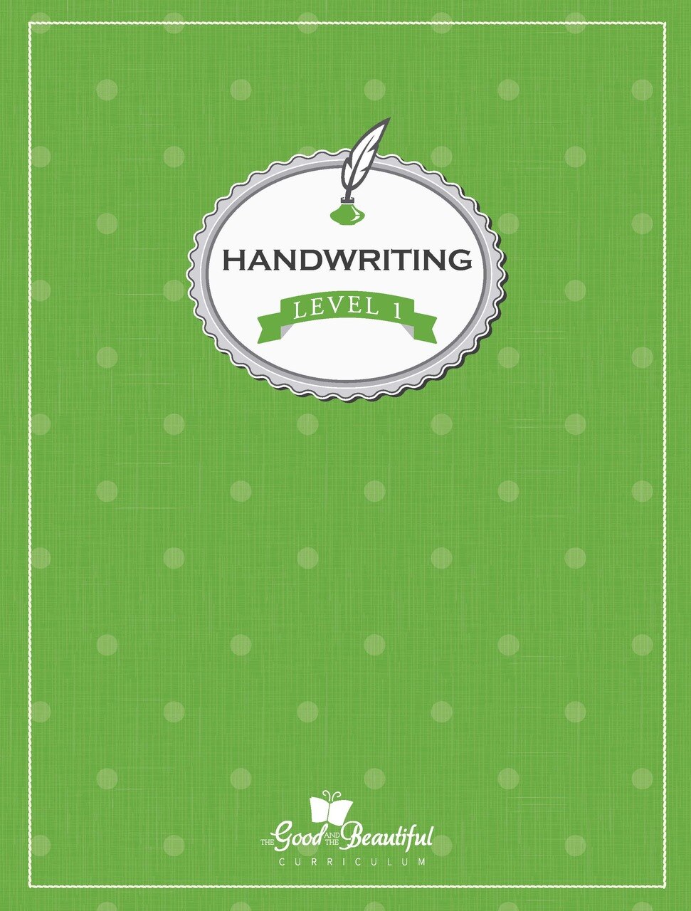 Handwriting: Quick Start | The Good and the Beautiful