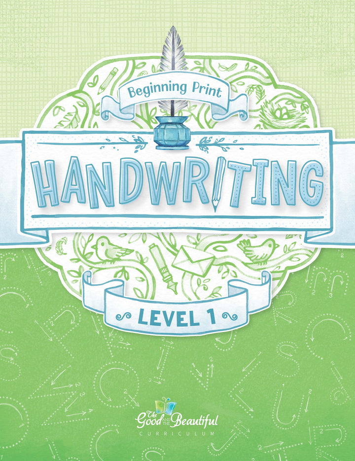 Handwriting – The Good and the Beautiful