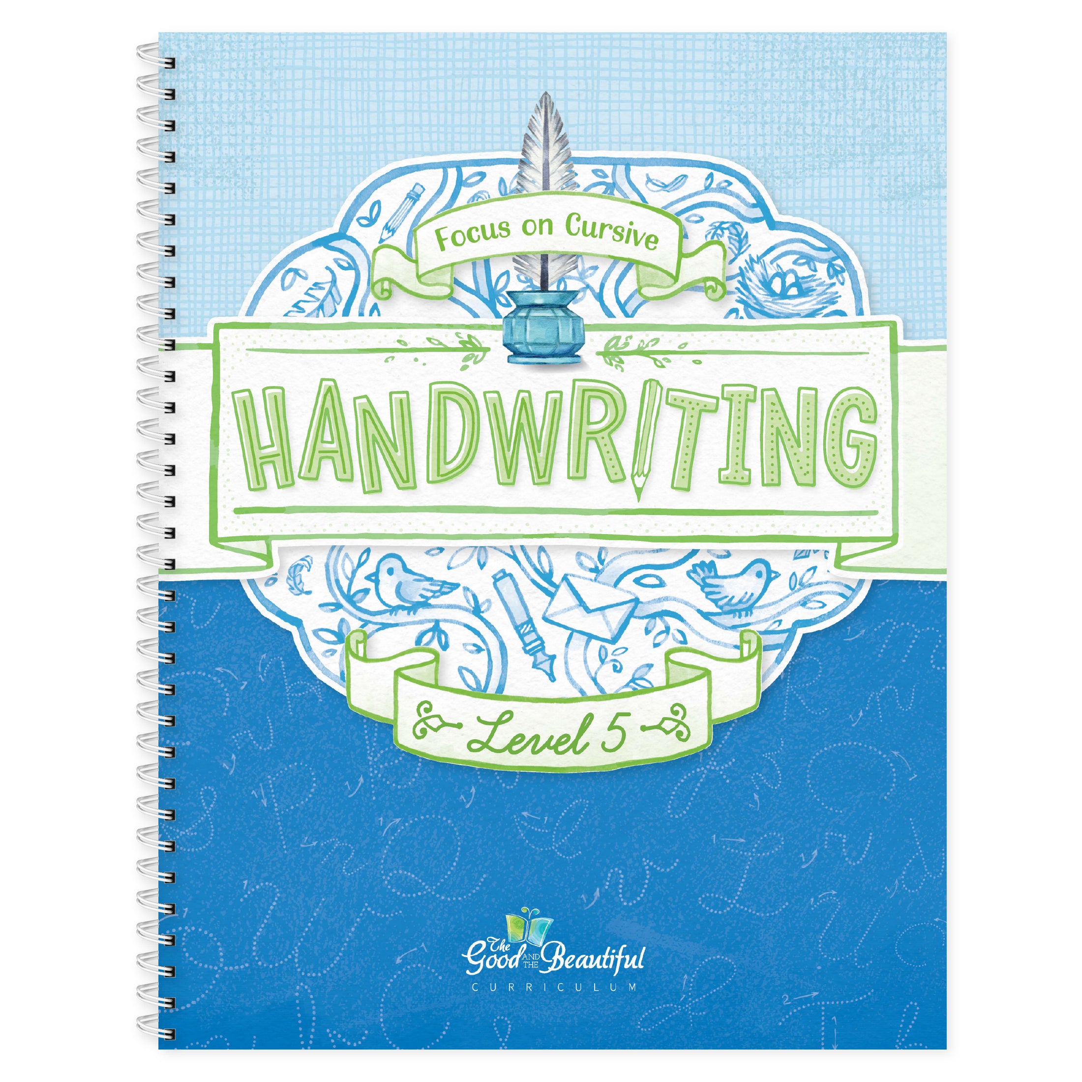 Handwriting Workbook: Level 5 – The Good and the Beautiful