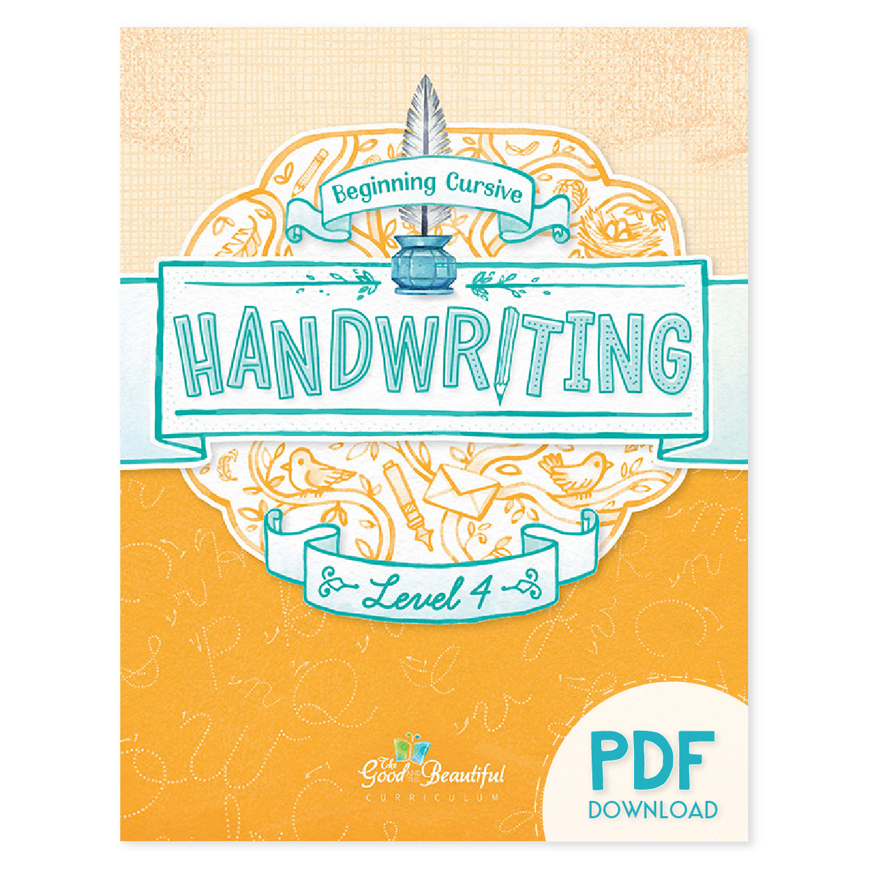 Handwriting Workbook (PDF): Level 4 – The Good and the Beautiful