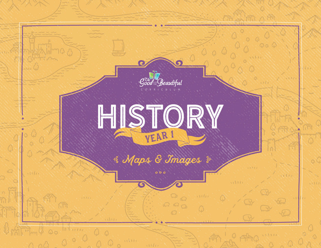 History Year 1: Family Set: One Per Family – The Good and the Beautiful