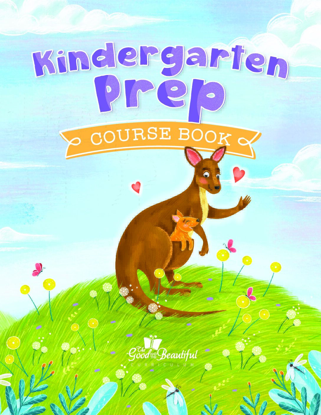 Language Arts Kindergarten Prep: Quick Start | The Good and the Beautiful