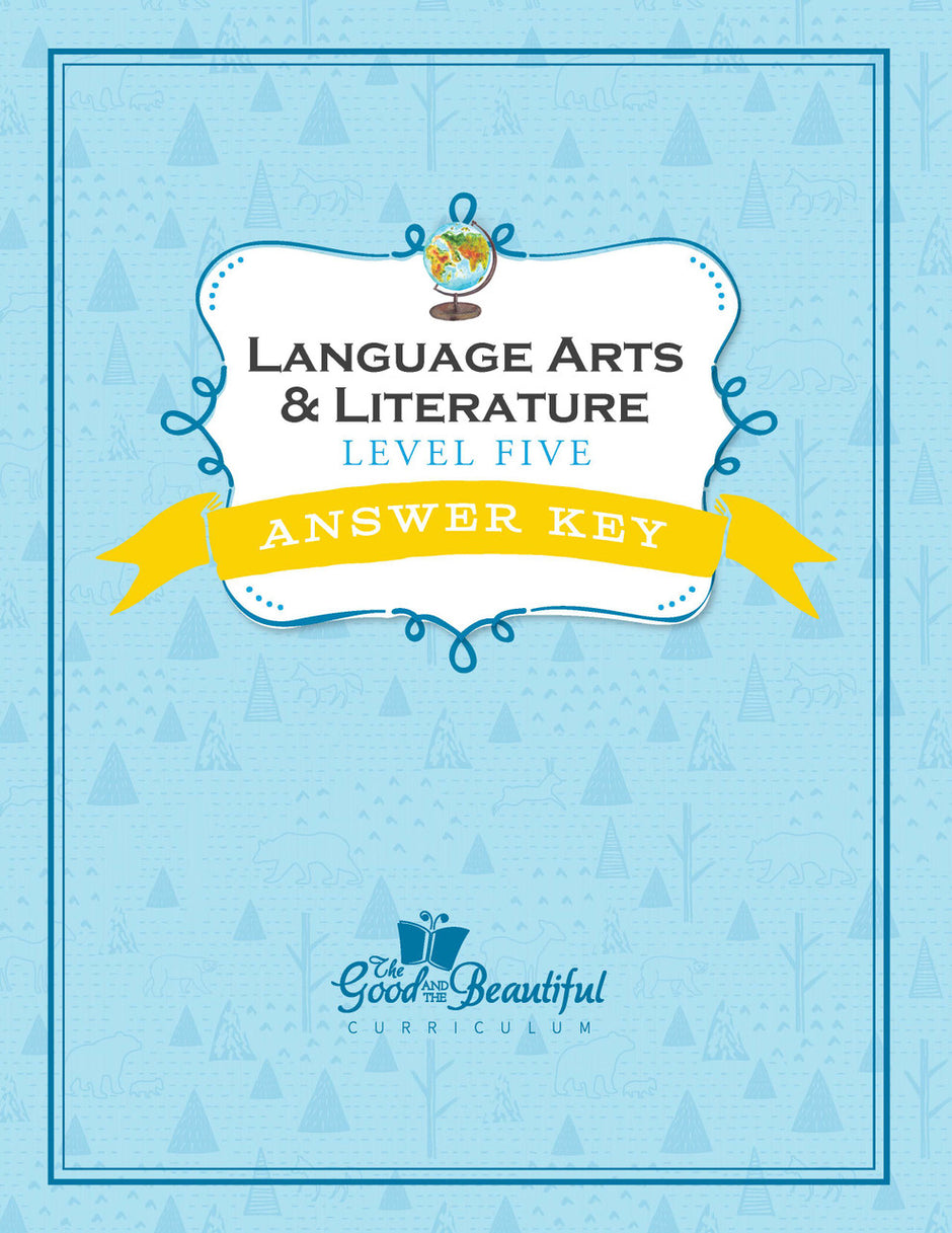 Free Downloads Language Arts Level 5 – The Good and the Beautiful
