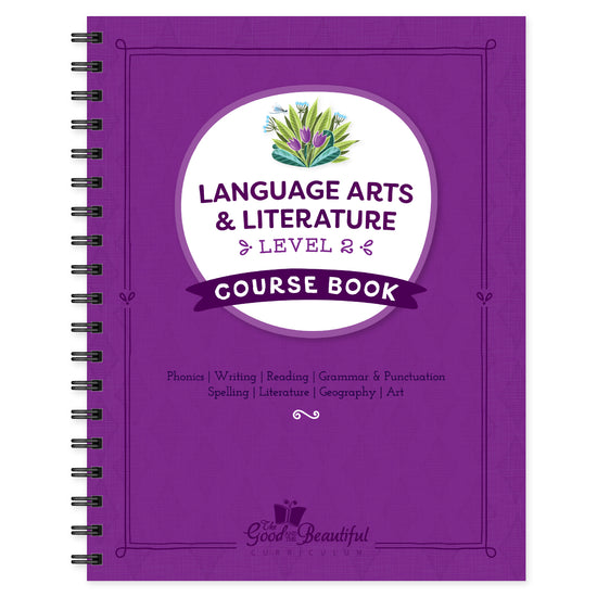 Course Book: Level 2 Language Arts – The Good and the Beautiful