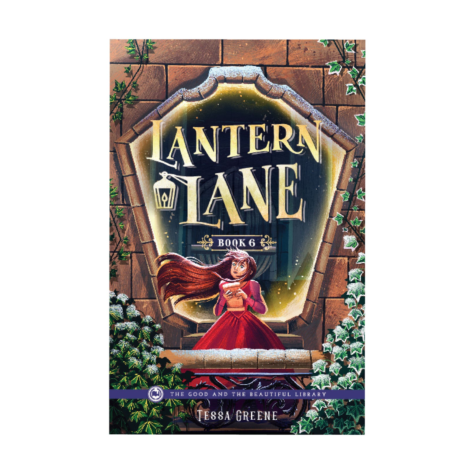 Lantern Lane—Book 6 – The Good and the Beautiful