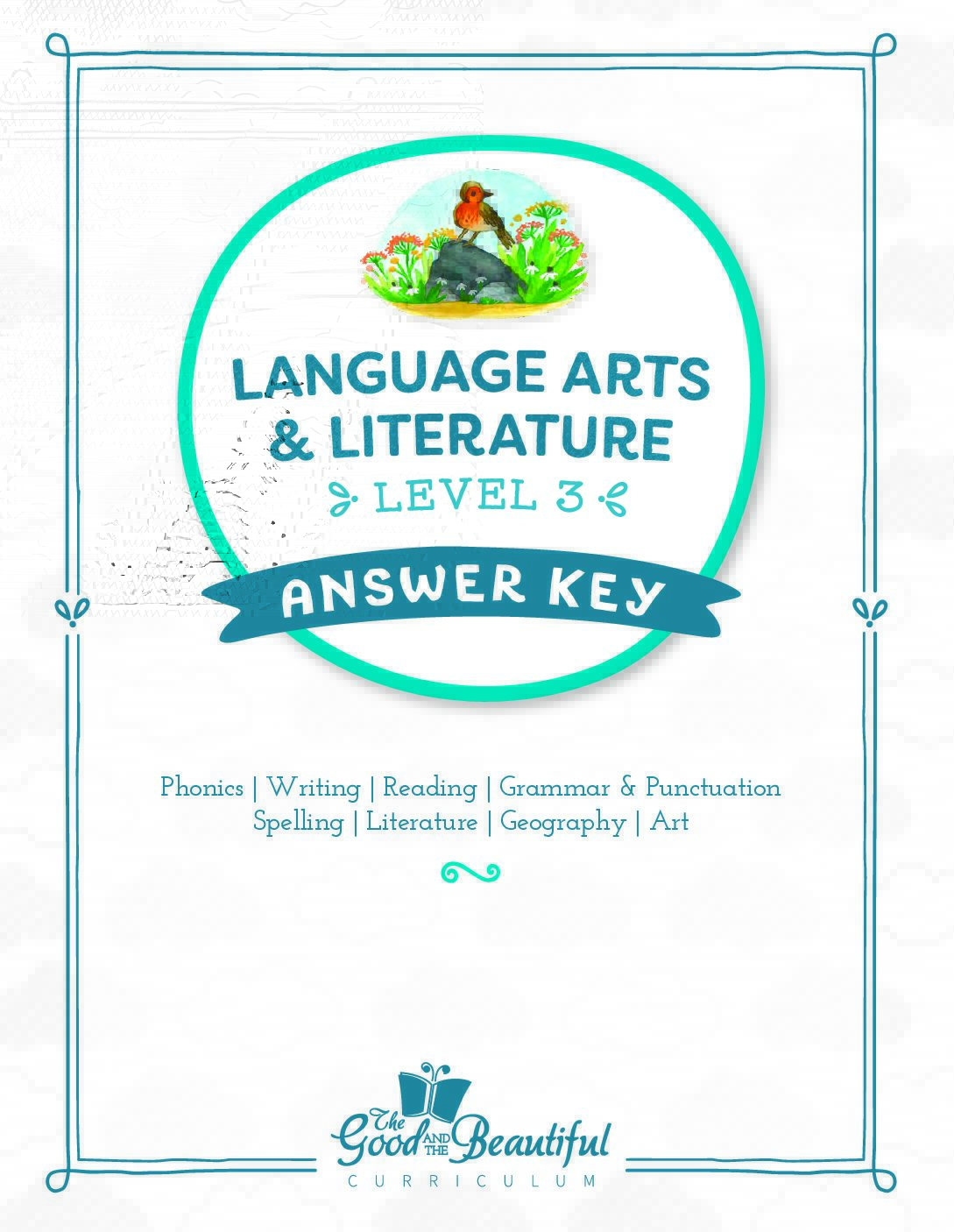 Language Arts: Level 3 FAQs – The Good and the Beautiful