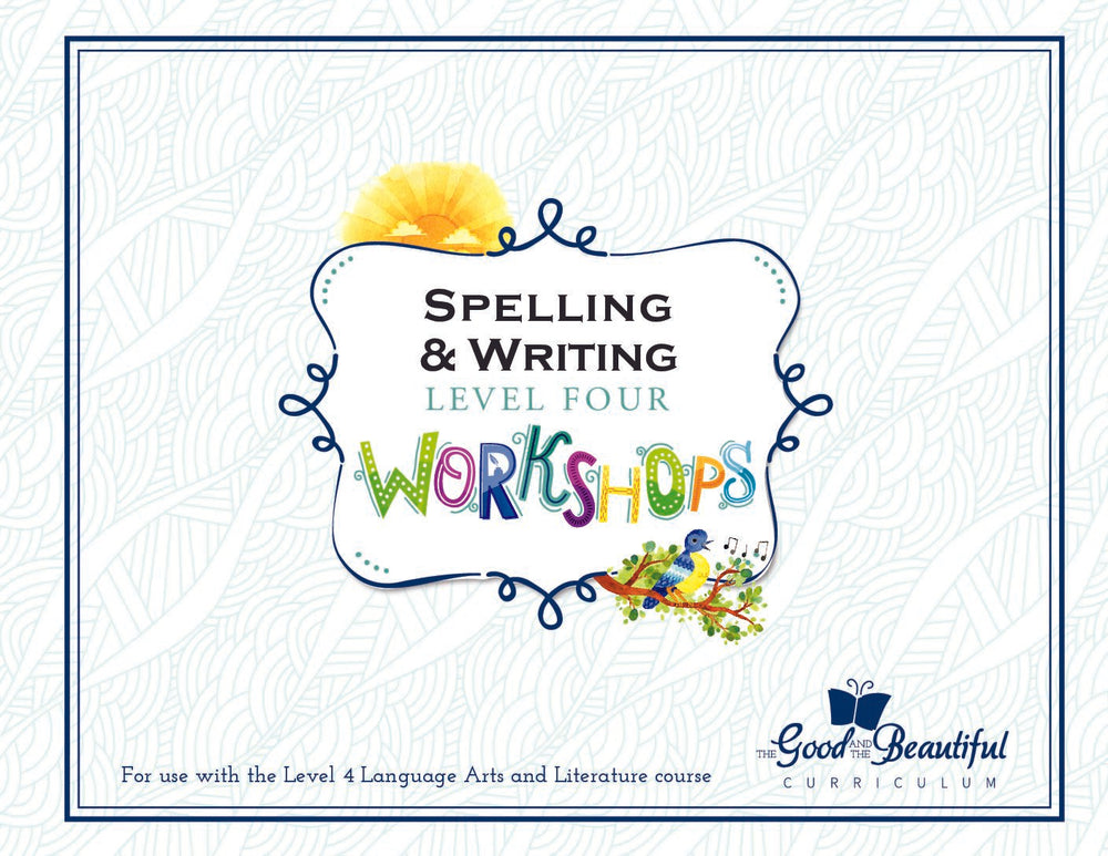 Language Arts Level 5: Quick Start | The Good and the Beautiful