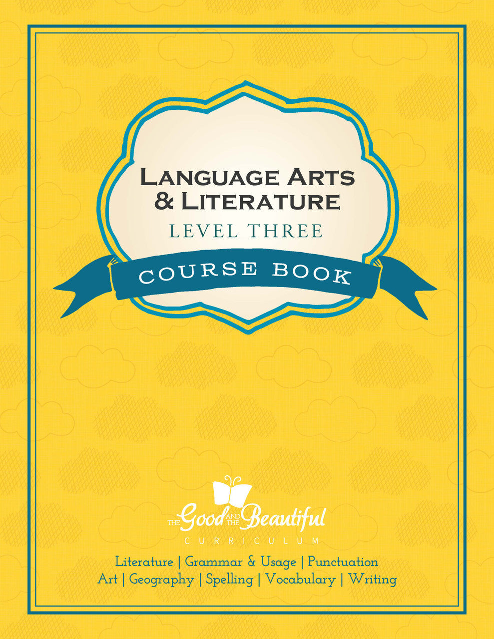Language Arts Level 3: Quick Start | The Good and the Beautiful