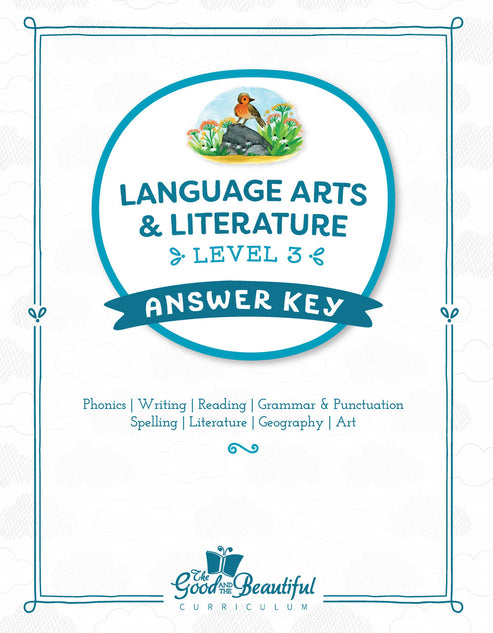 Answer Key: Language Arts Level 3 – The Good and the Beautiful