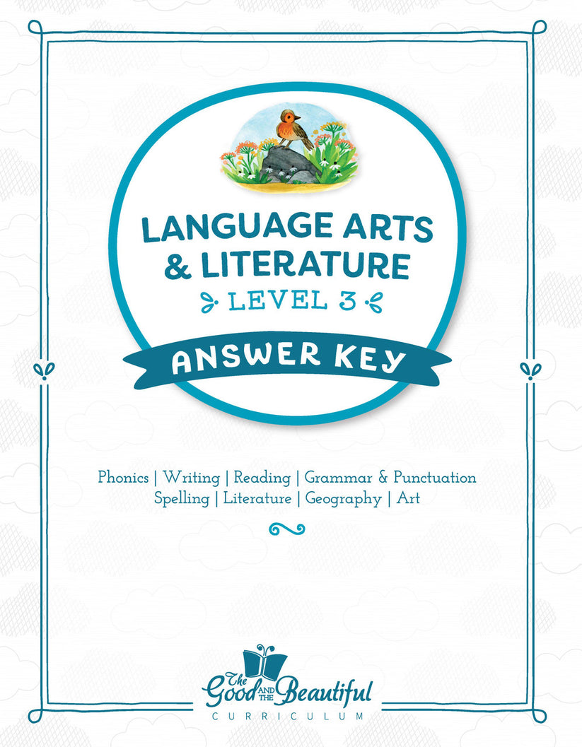 Answer Key: Language Arts Level 3 – The Good and the Beautiful