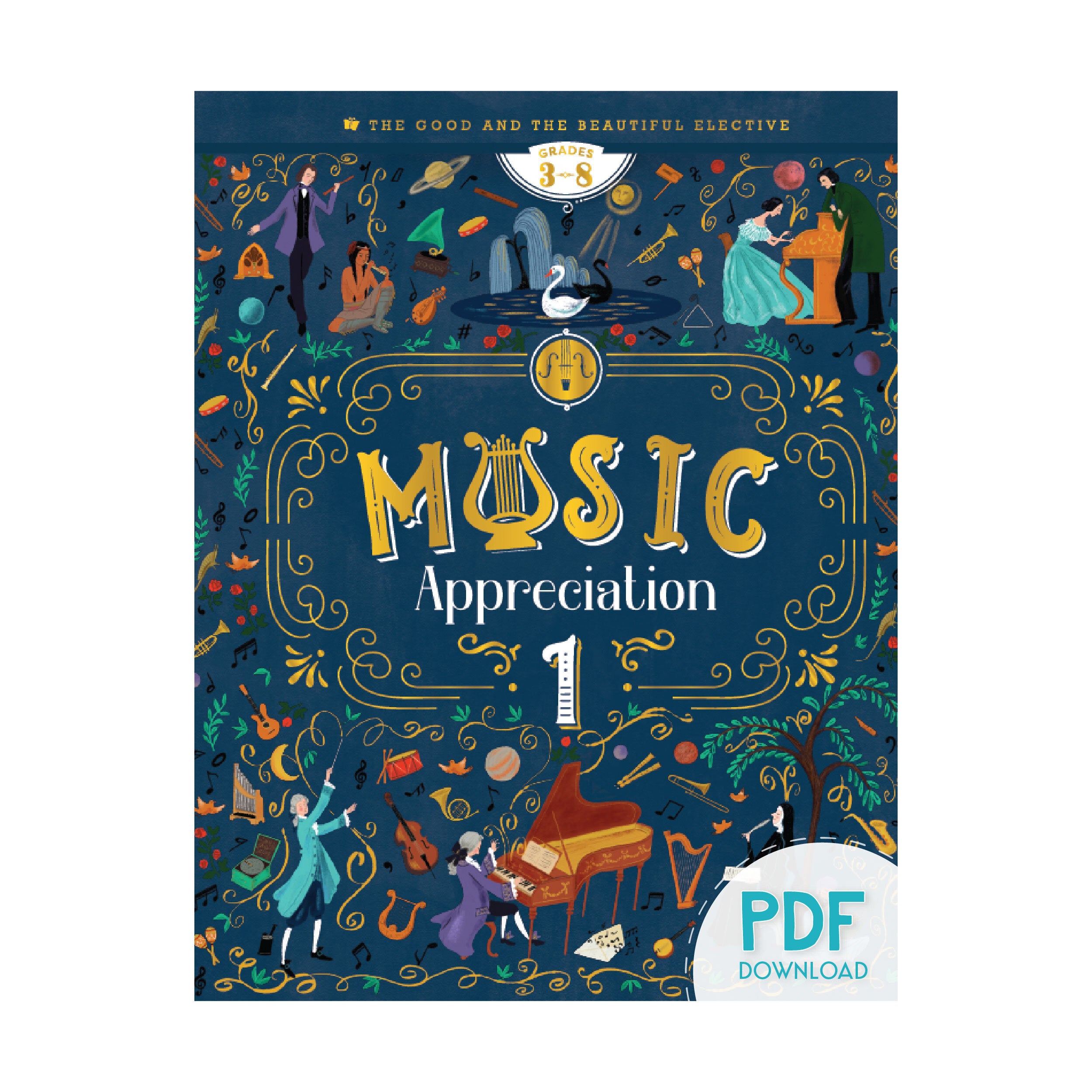 Music Appreciation 1 (PDF) – The Good and the Beautiful