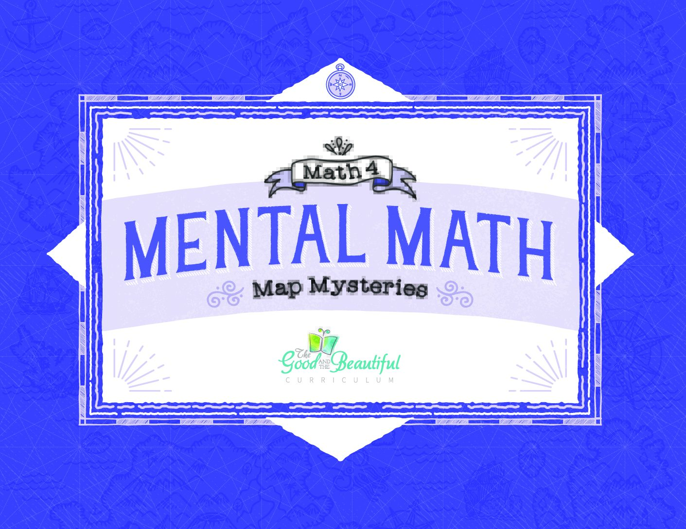 Math 4: Quick Start | The Good and the Beautiful