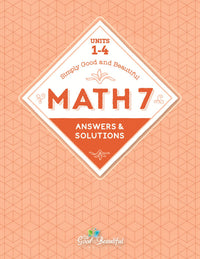 Math 7: Quick Start | The Good and the Beautiful