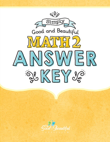 Free Downloads Simply Good and Beautiful Math 2 – The Good and the ...