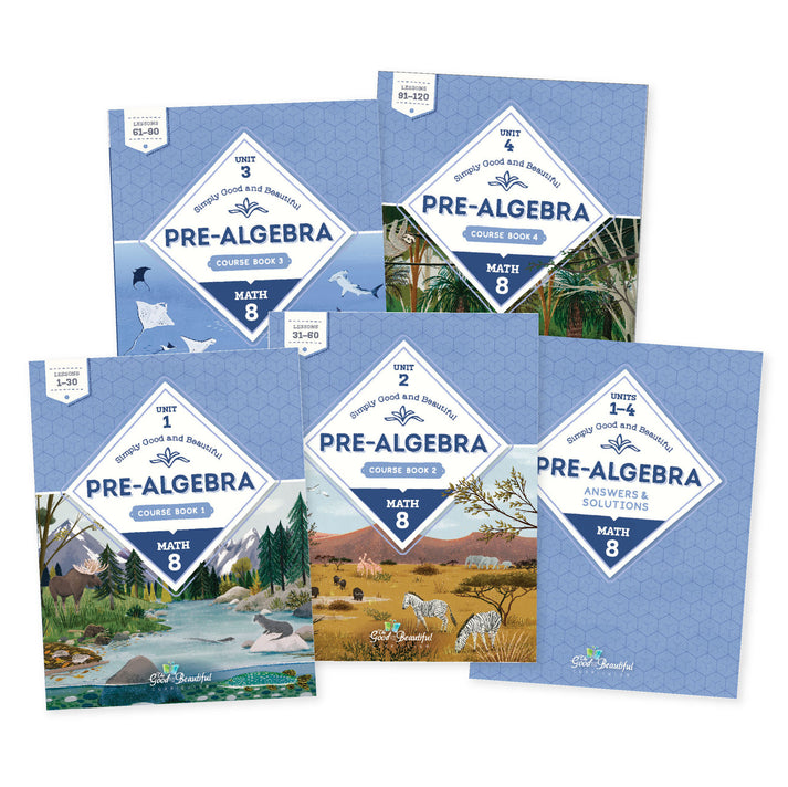 Pre-Algebra | Math 8: Course Set – The Good and the Beautiful
