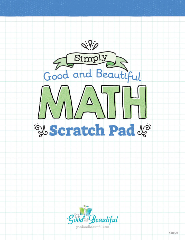 Free Downloads Simply Good and Beautiful Math 6 – The Good and the ...