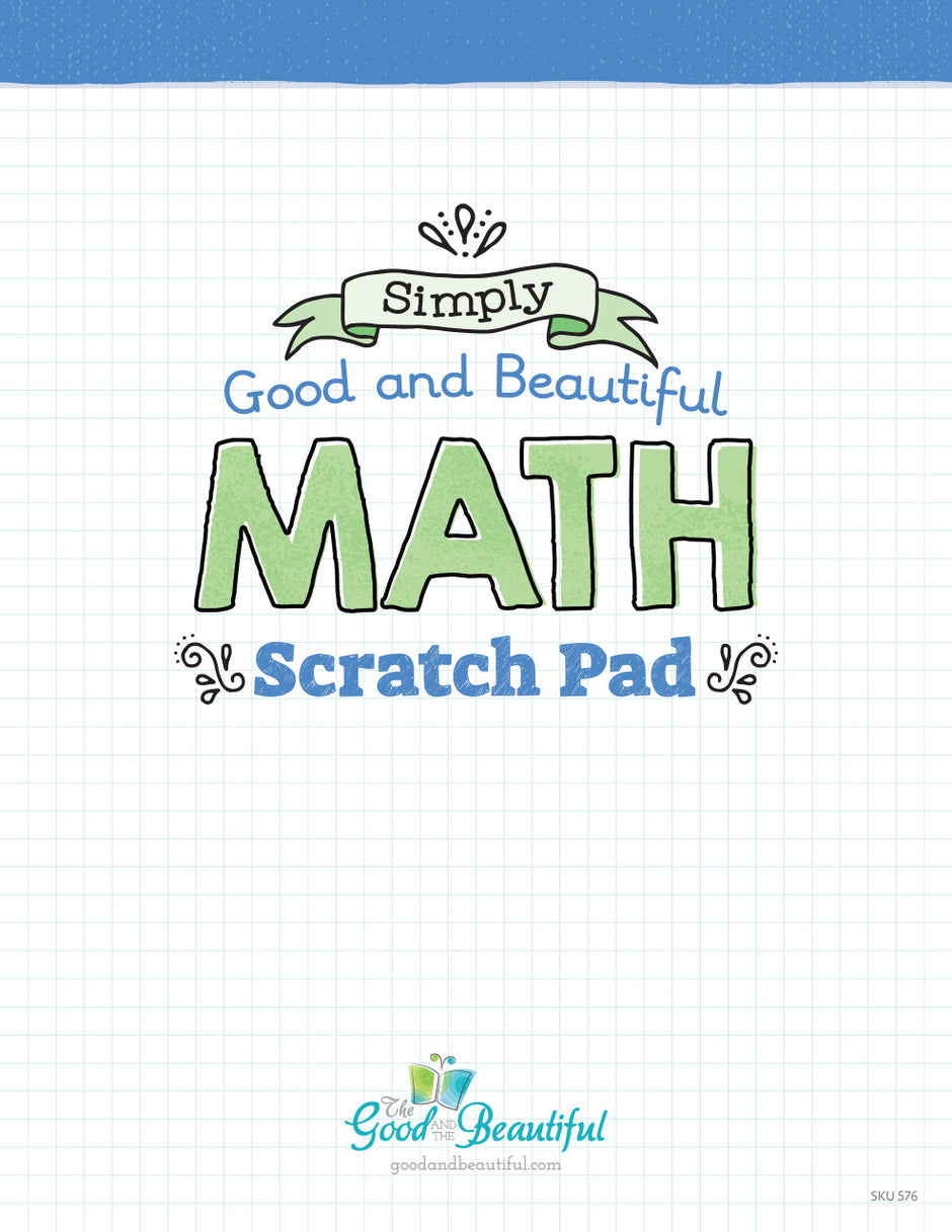 Free Downloads Simply Good and Beautiful Math 6 – The Good and the ...