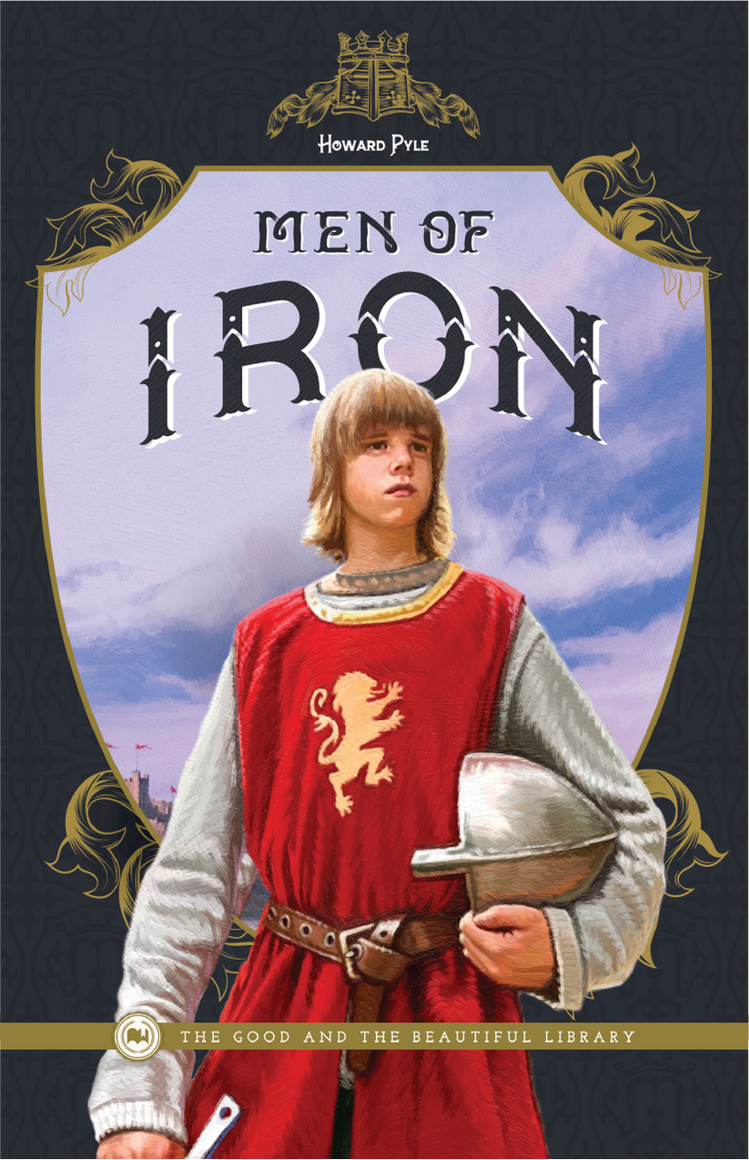 Men of Iron – The Good and the Beautiful