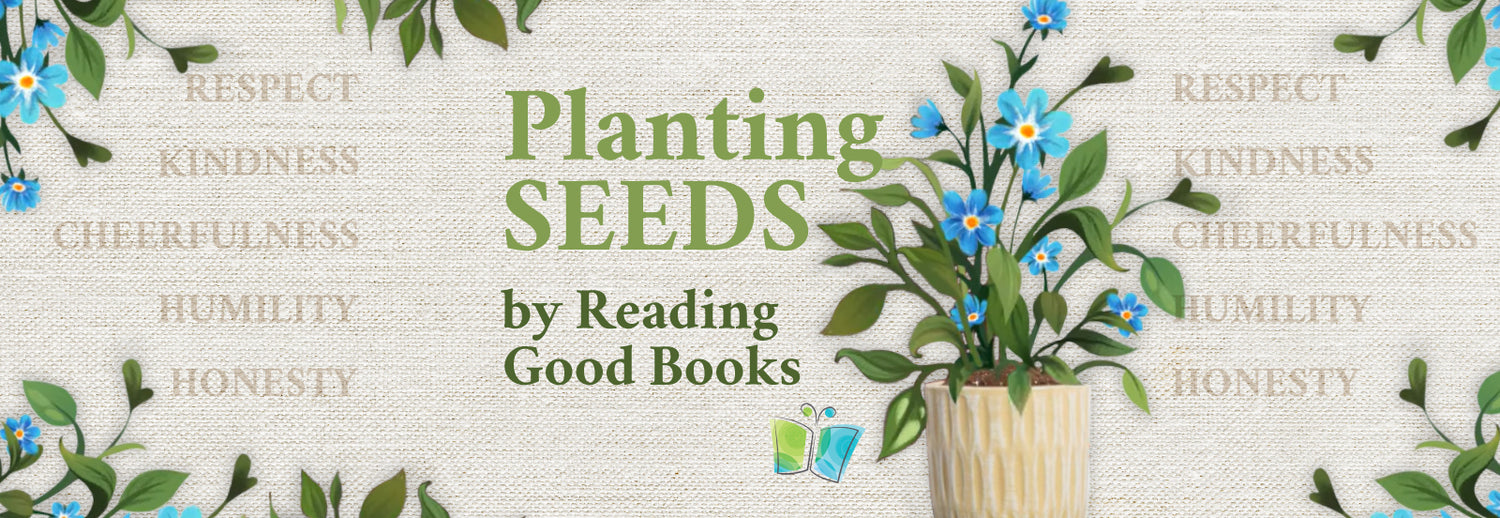 Planting Seeds by Reading Good Books – The Good and the Beautiful