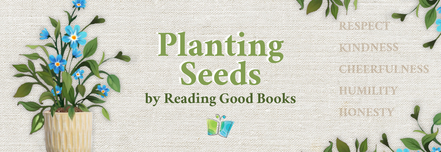 Planting Seeds by Reading Good Books – The Good and the Beautiful