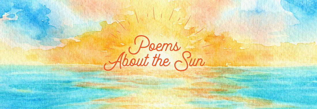 Poems About the Sun | The Good and the Beautiful