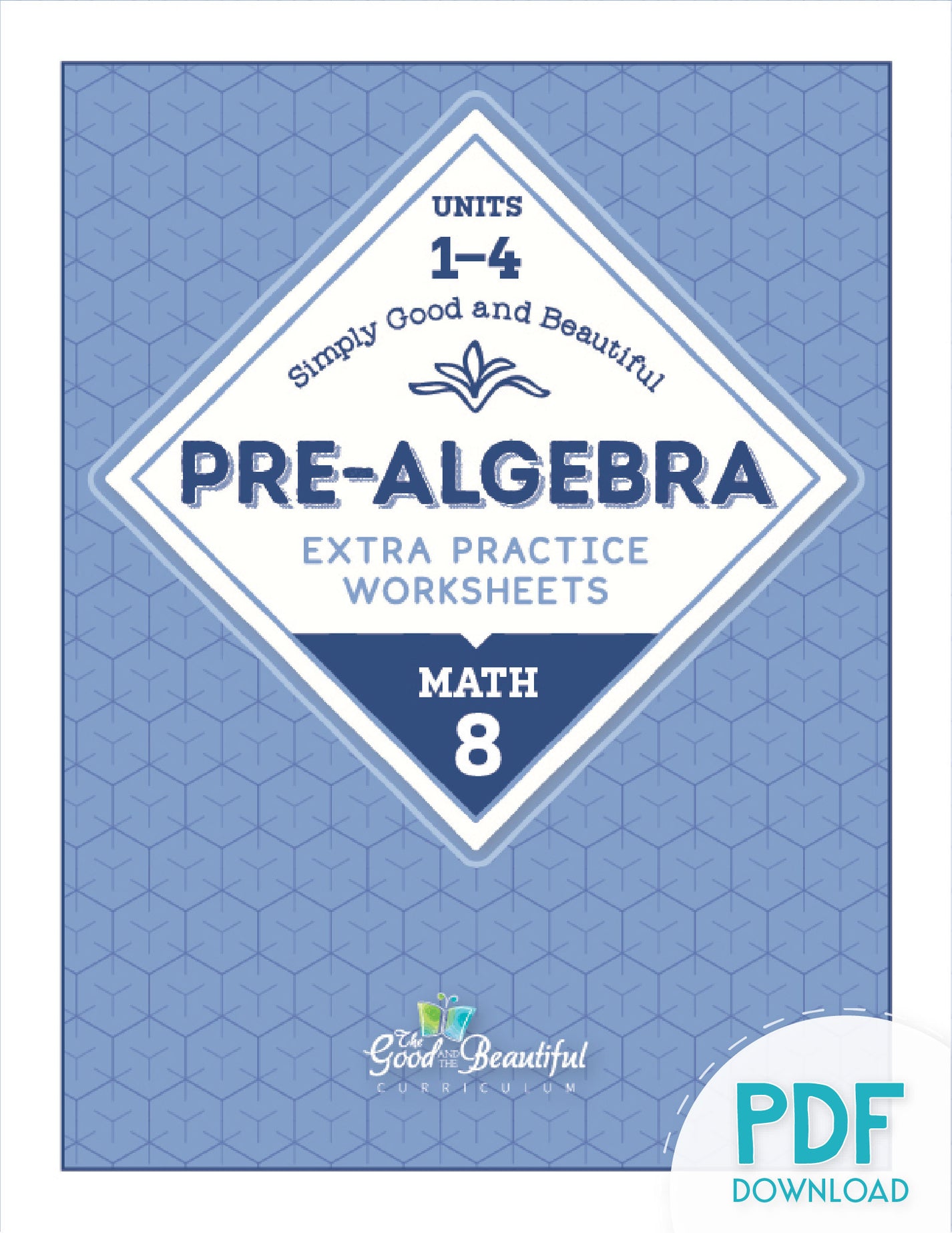 Pre-Algebra Worksheets (PDF) | The Good and The Beautiful – The Good ...