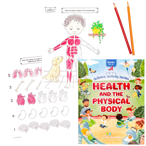 Health and the Physical Body: Science Activity Book – The Good and the ...