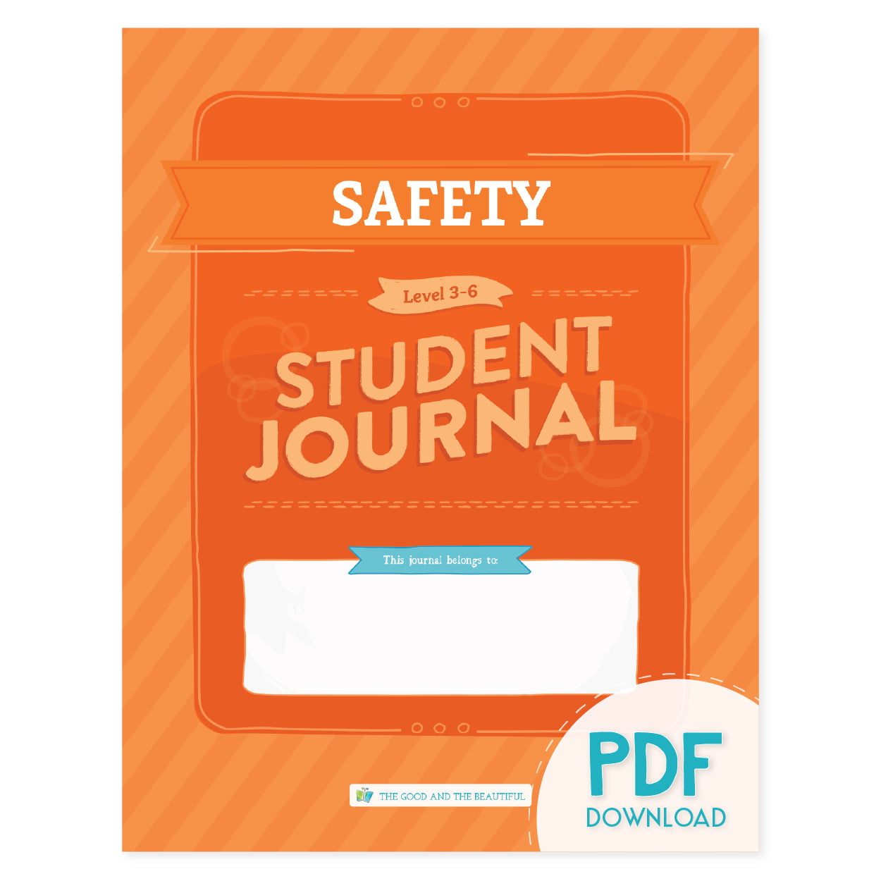 Safety: Student Journal Grades 3-6 (PDF) – The Good and the Beautiful