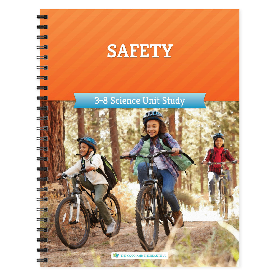 Safety Science Unit | The Good and the Beautiful