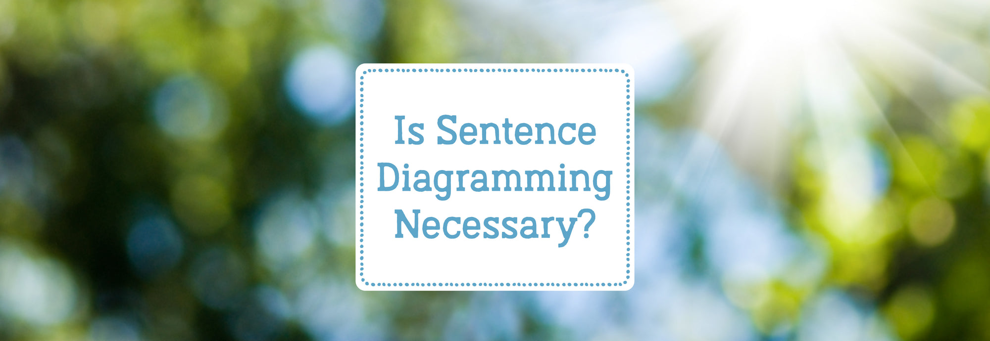 Is Sentence Diagramming Necessary for Learning Grammar? | The Good and ...