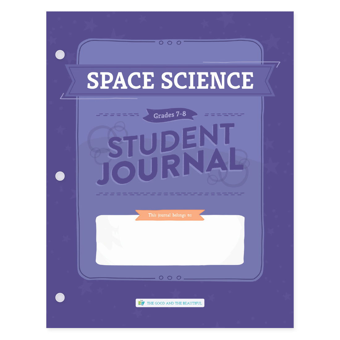 Space Science: Student Journal Grades 7-8: One Per Student – The Good ...