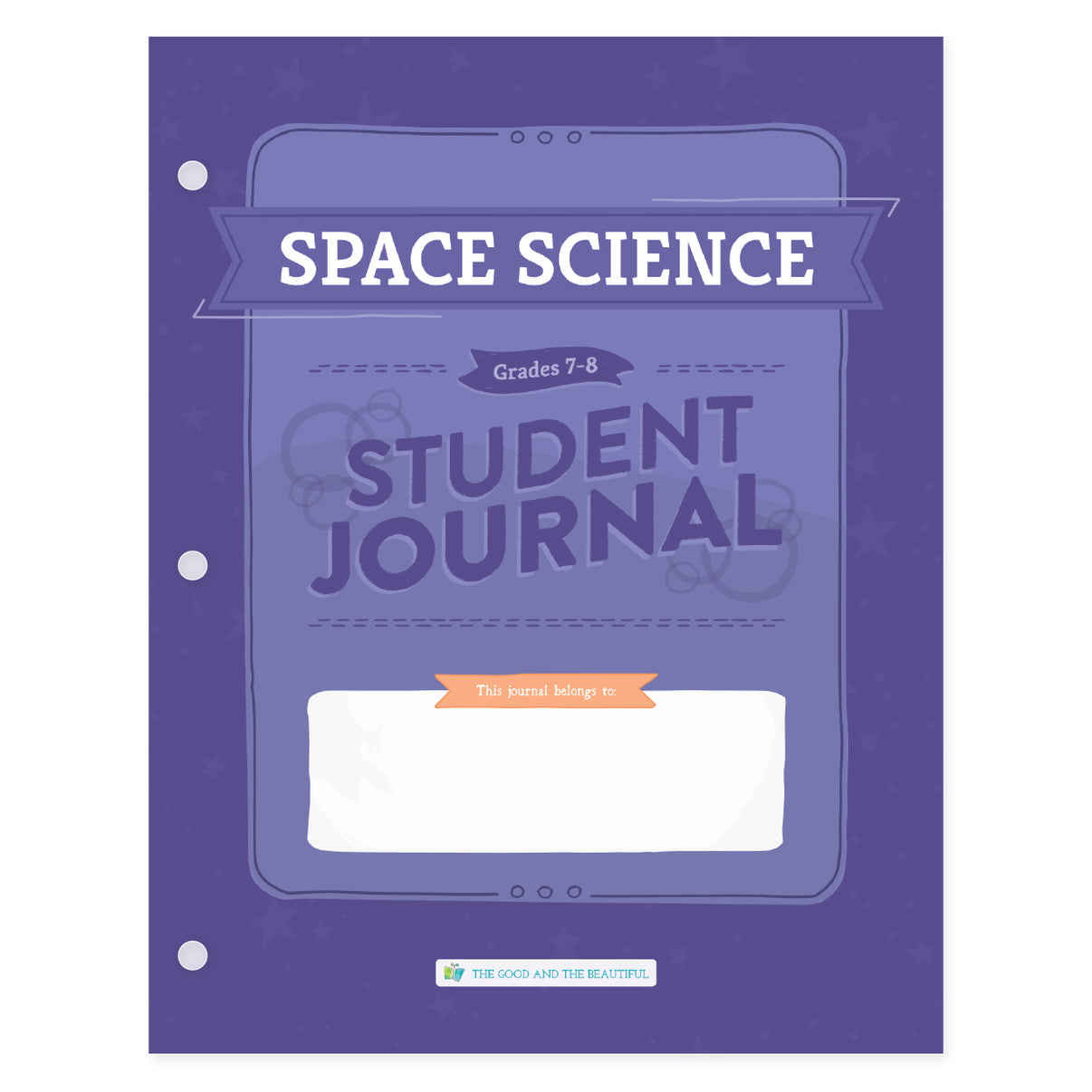 Space Science: Student Journal Grades 7-8: One Per Student – The Good ...