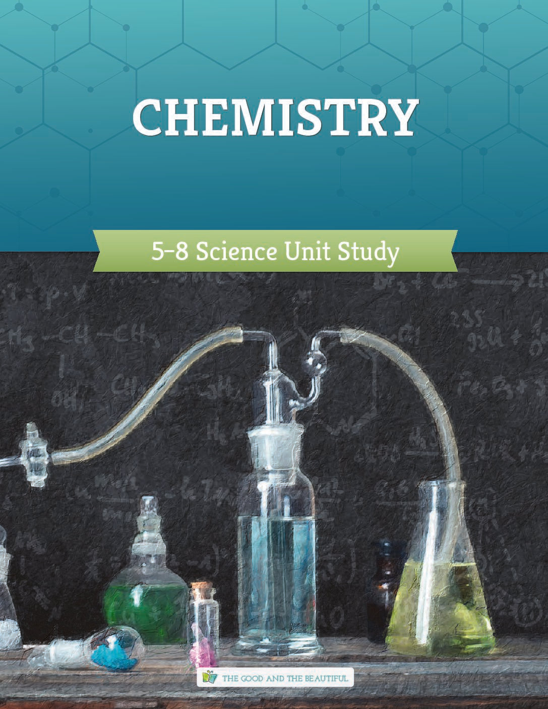 Chemistry Science Unit: Quick Start | The Good and the Beautiful