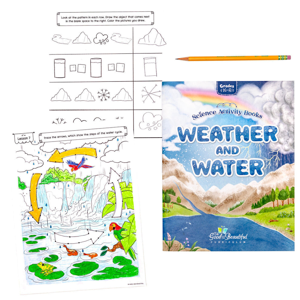 Weather and Water: Science Activity Book – The Good and the Beautiful