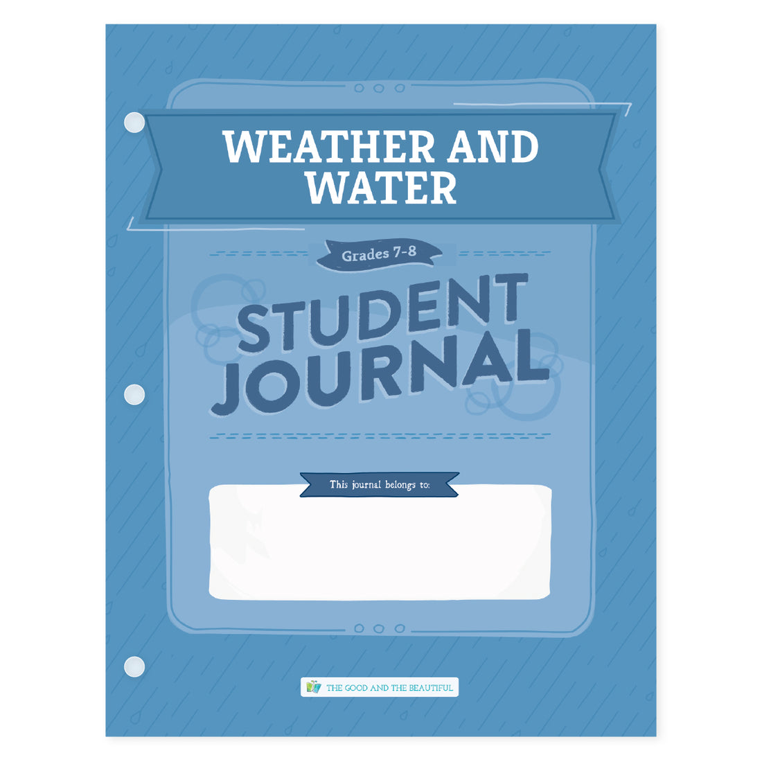 Weather and Water: Student Journal Grades 7-8: One Per Student – The ...