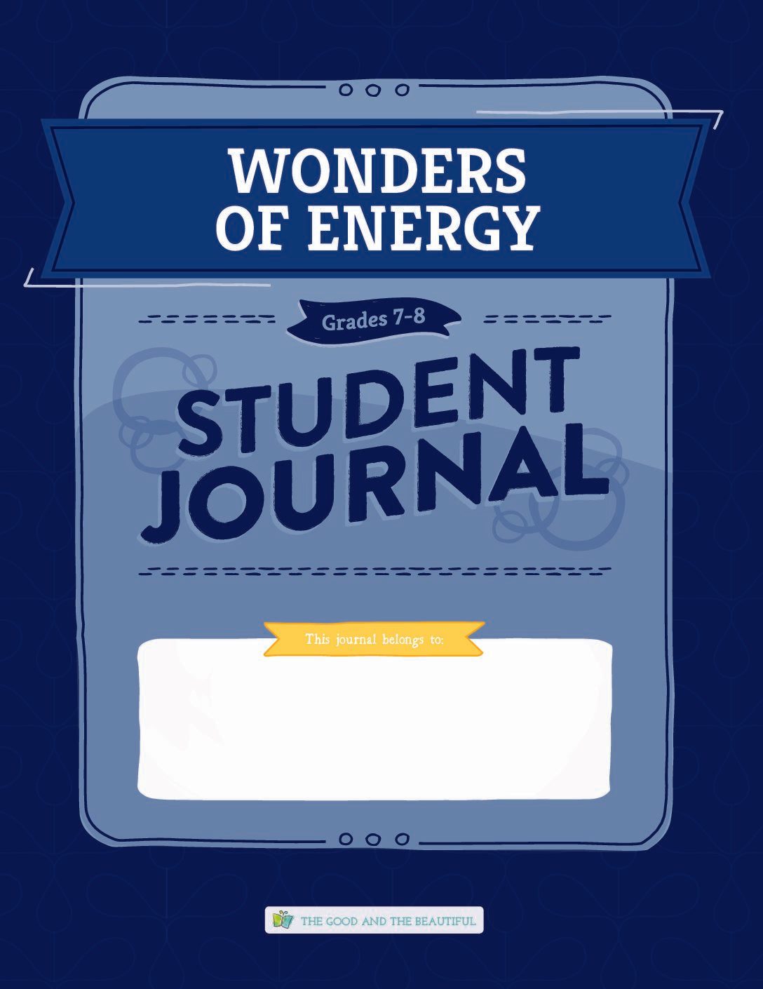 Wonders of Energy: Quick Start | The Good and the Beautiful
